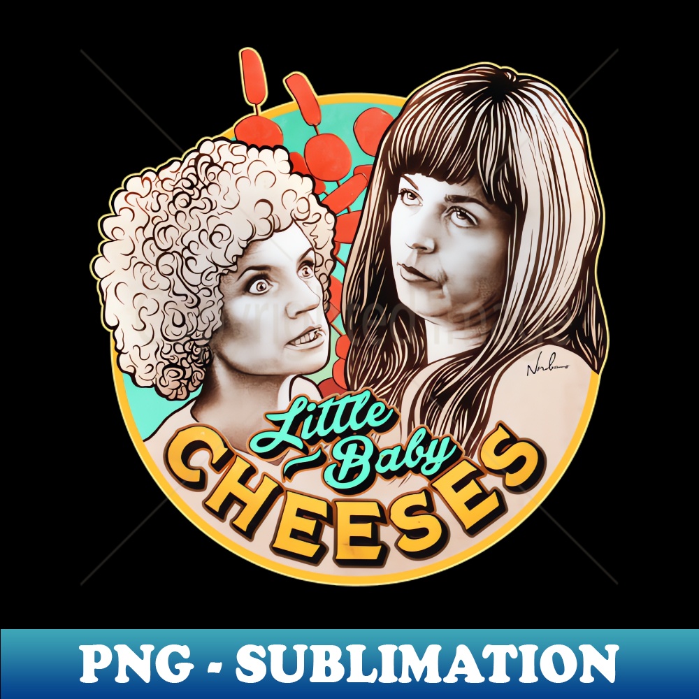 Little Baby Cheeses - Retro PNG Sublimation Digital Download | Inspire ...