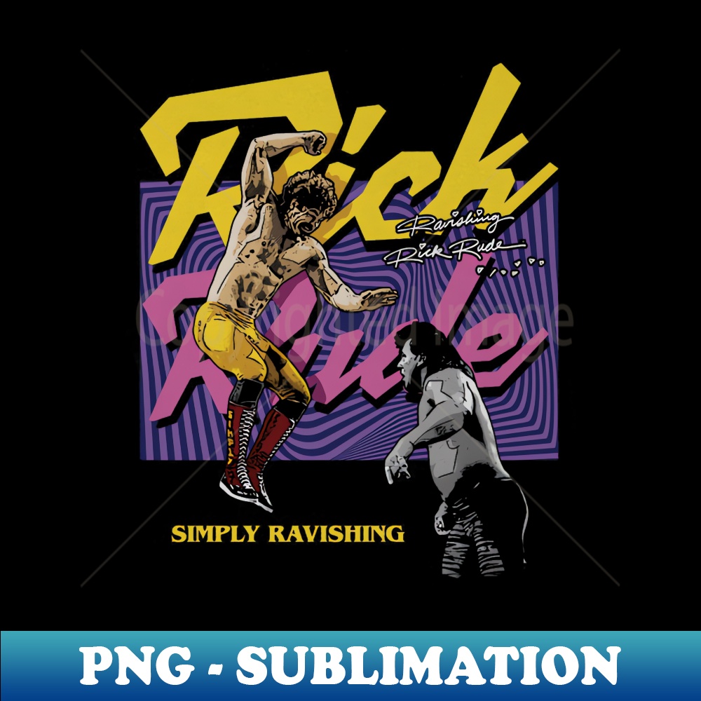 Rick Rude Ravishing Retro - Instant PNG Sublimation Download | Inspire ...