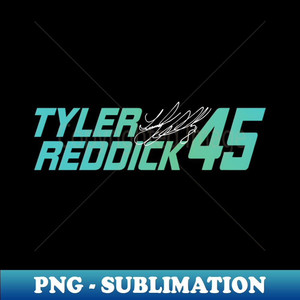Tyler Reddick - Signature Sublimation PNG File - Spice Up Yo | Inspire ...