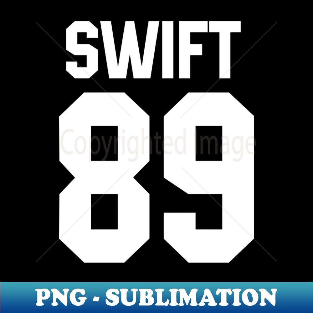 Swift 89 - Signature Sublimation PNG File - Bold & Eye-catch - Inspire ...