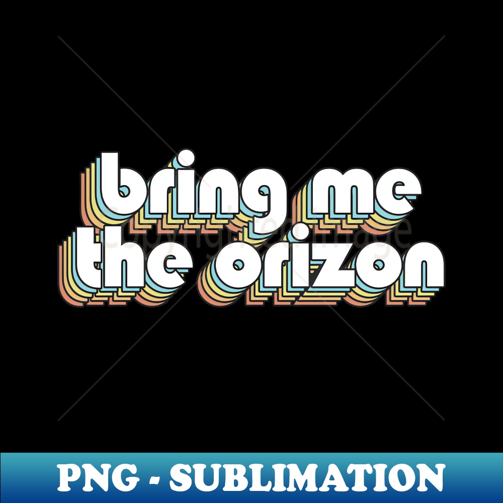 Bring Me the Horizon - Retro Rainbow Typography Faded Style - Inspire Uplift