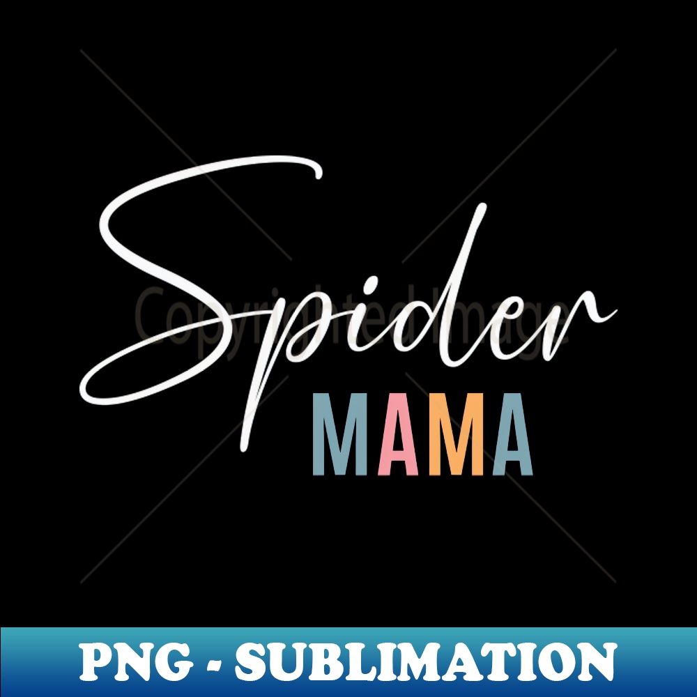 Spider Mama - PNG Transparent Sublimation Design - Fashionab | Inspire ...