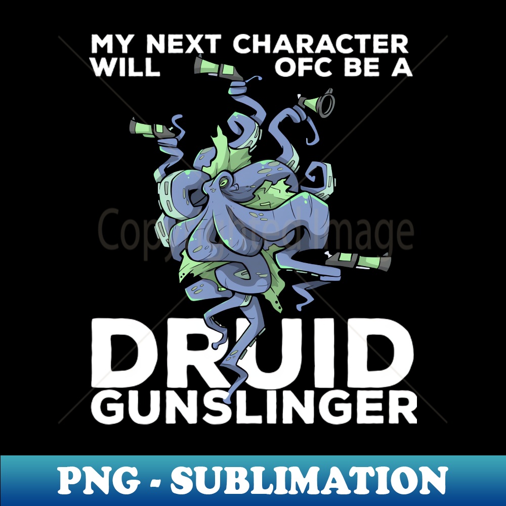 Druid Class Roleplaying Pnp Humor Meme RPG Dungeon Saying - | Inspire ...