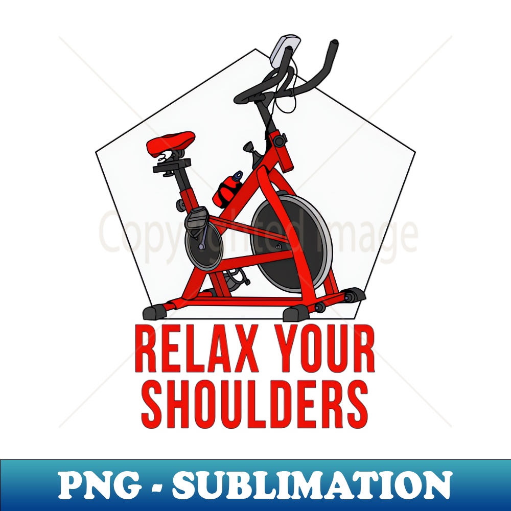 Relax your Shoulders - High-Resolution PNG Sublimation File | Inspire ...
