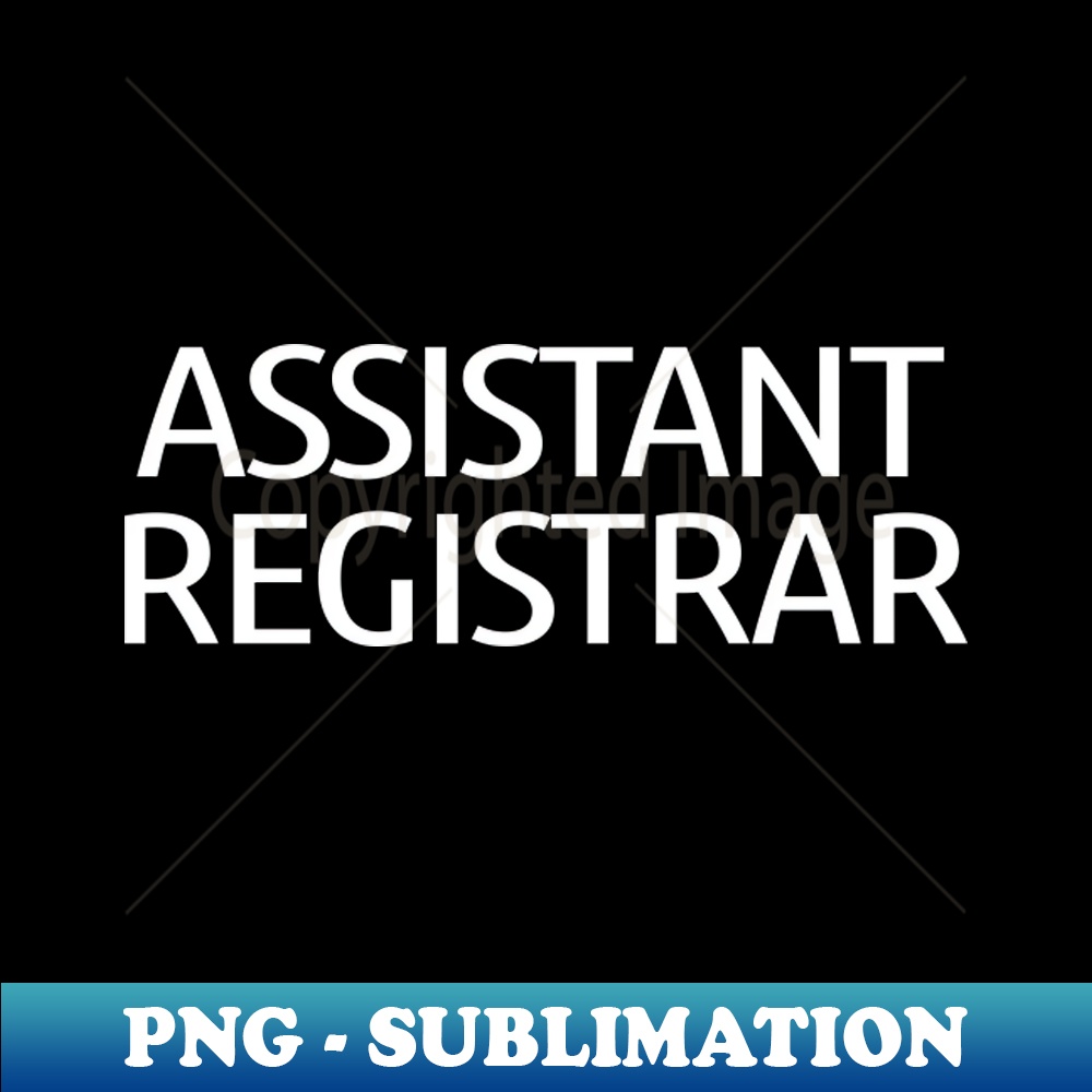Assistant Registrar - PNG Transparent Digital Download File - Inspire ...