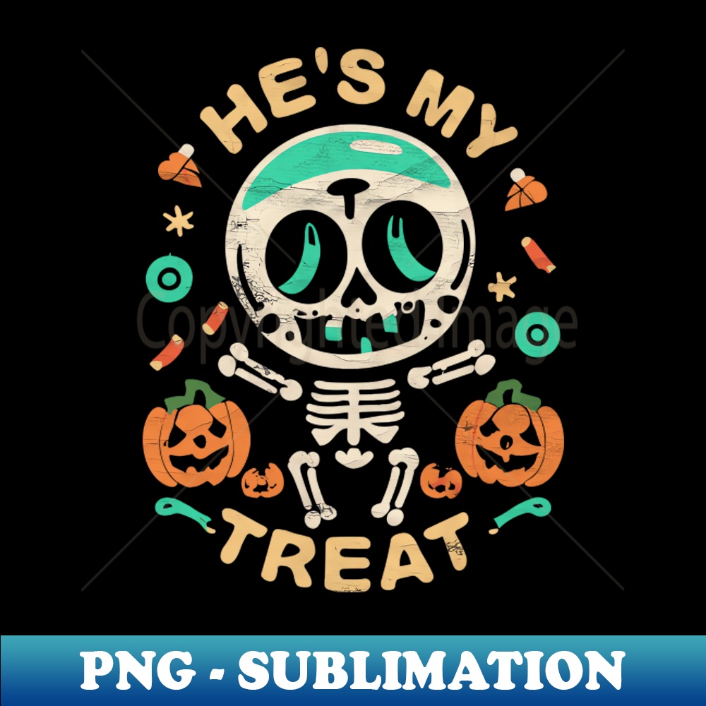 Hes My Treat - High-Resolution PNG Sublimation File - Spice - Inspire ...