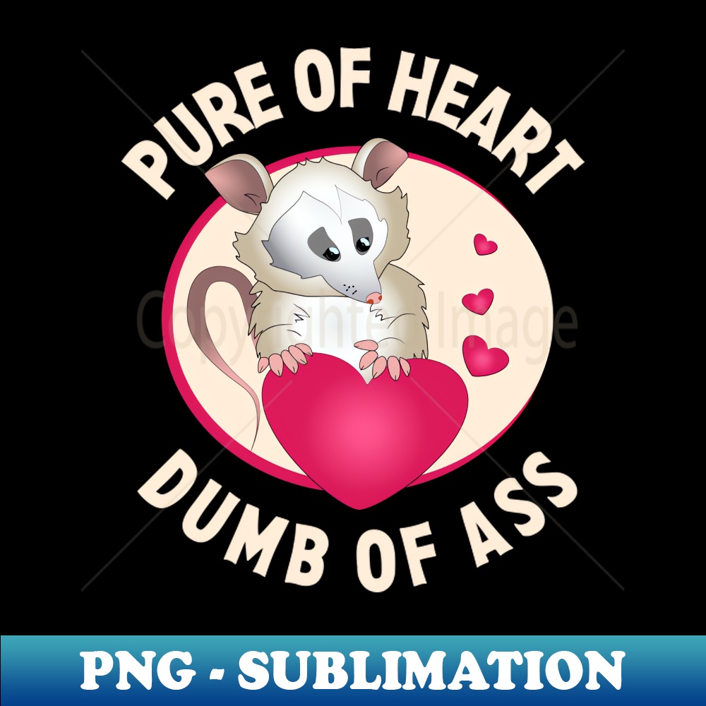 Pure Of Heart Dumb Of Ass Opossum Possum Fun - PNG Transpare | Inspire ...