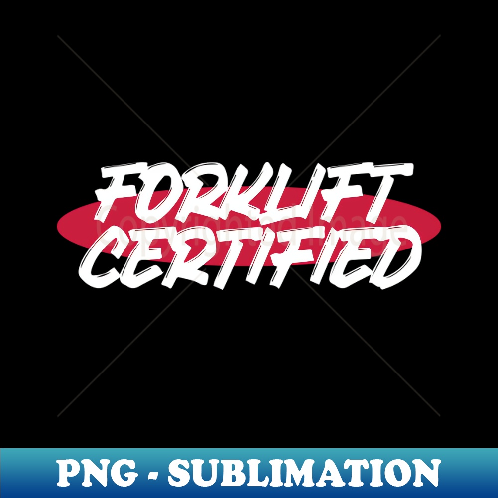 Forklift Certified Meme - Retro PNG Sublimation Digital Down - Inspire ...