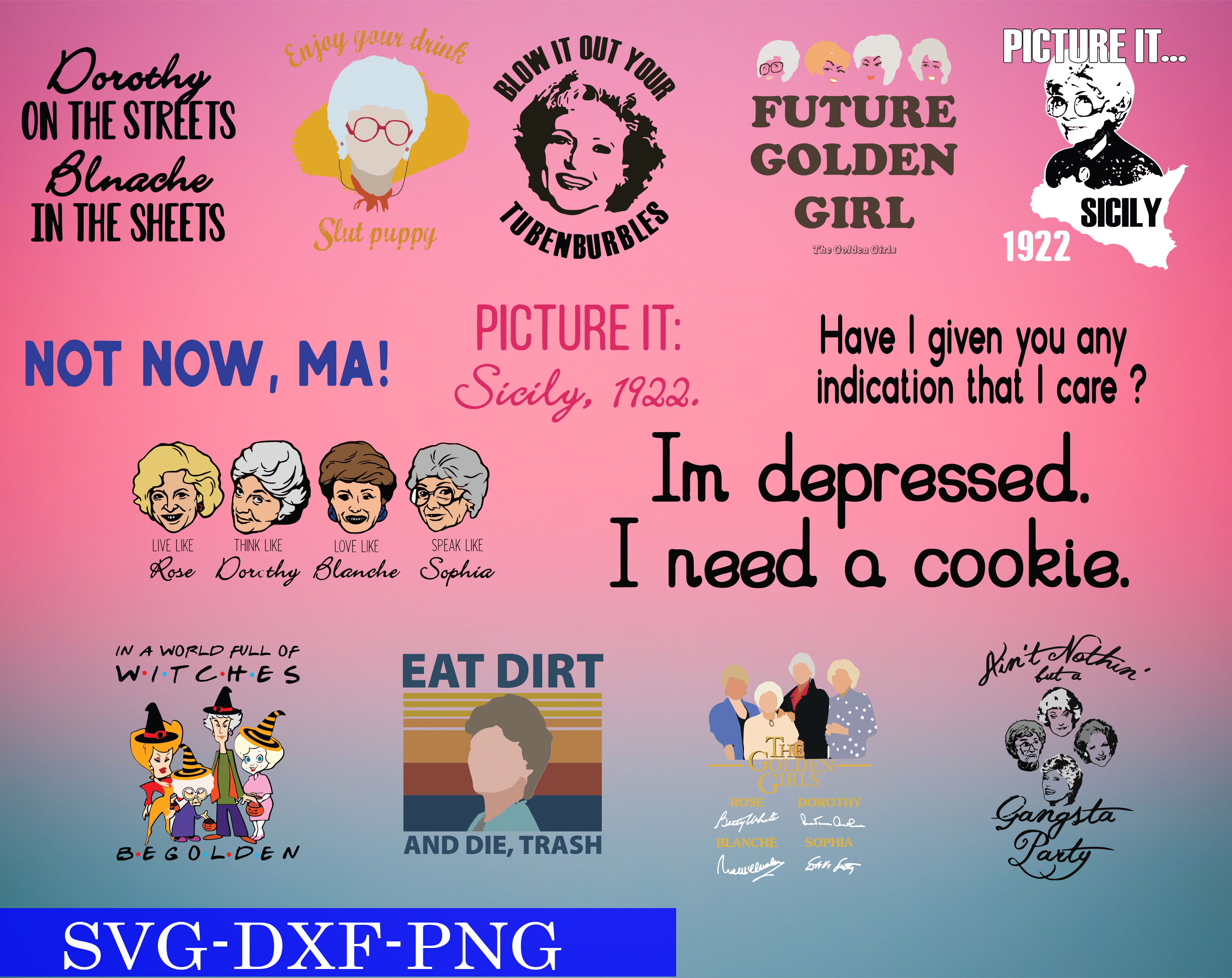 The Golden Girls Svg Bundles Golden Girls Svg Pngdxf Pdf Inspire 0066