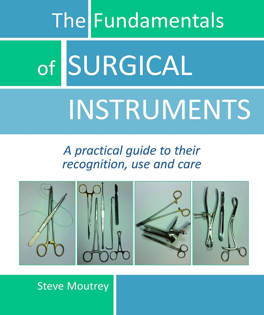 The Fundamentals of SURGICAL INSTRUMENTS: A practical guide | Inspire ...