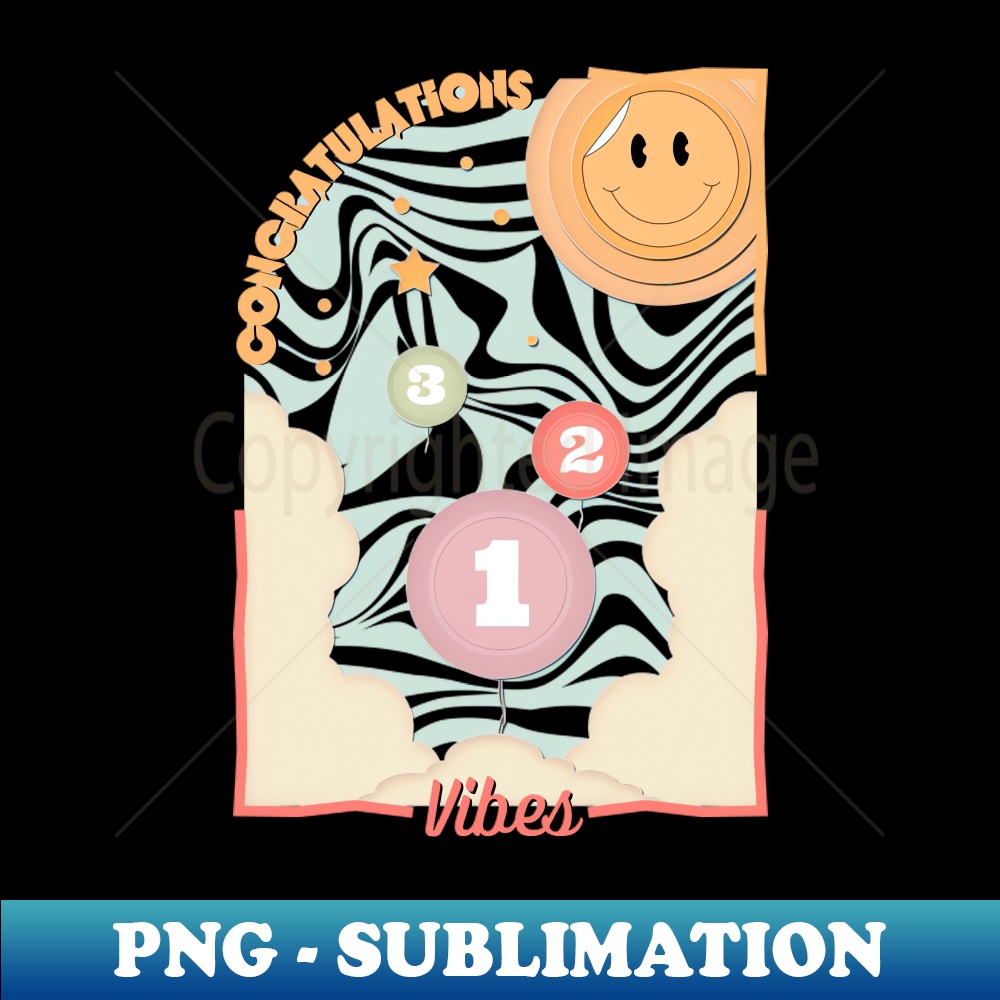 Congratulations vibes - PNG Transparent Sublimation File - T - Inspire ...