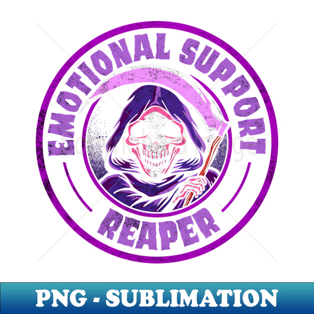 Emotional support reaper - High-Resolution PNG Sublimation F | Inspire Uplift