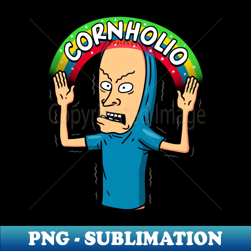 Cornholio - High-Quality PNG Sublimation Download - Stunning - Inspire ...
