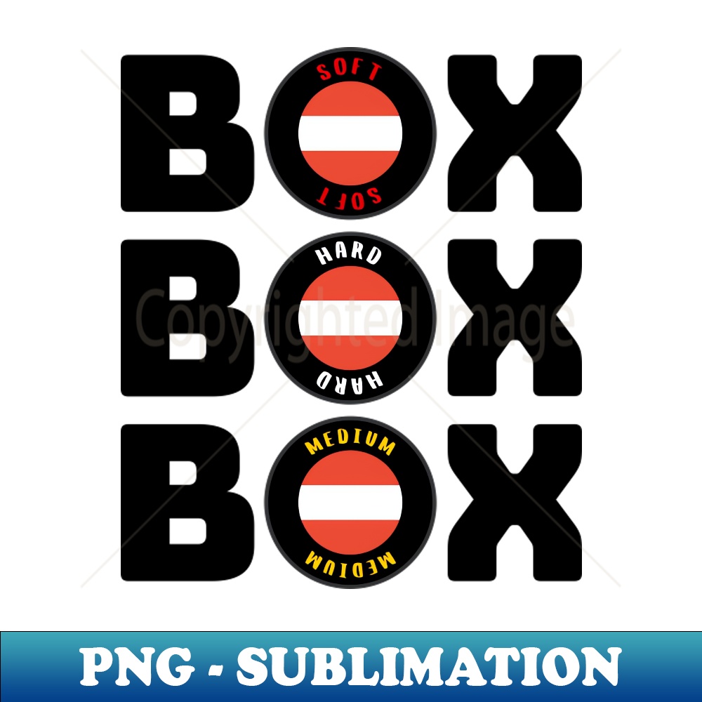 Box Box Box - Retro PNG Sublimation Digital Download - Perfe | Inspire Uplift