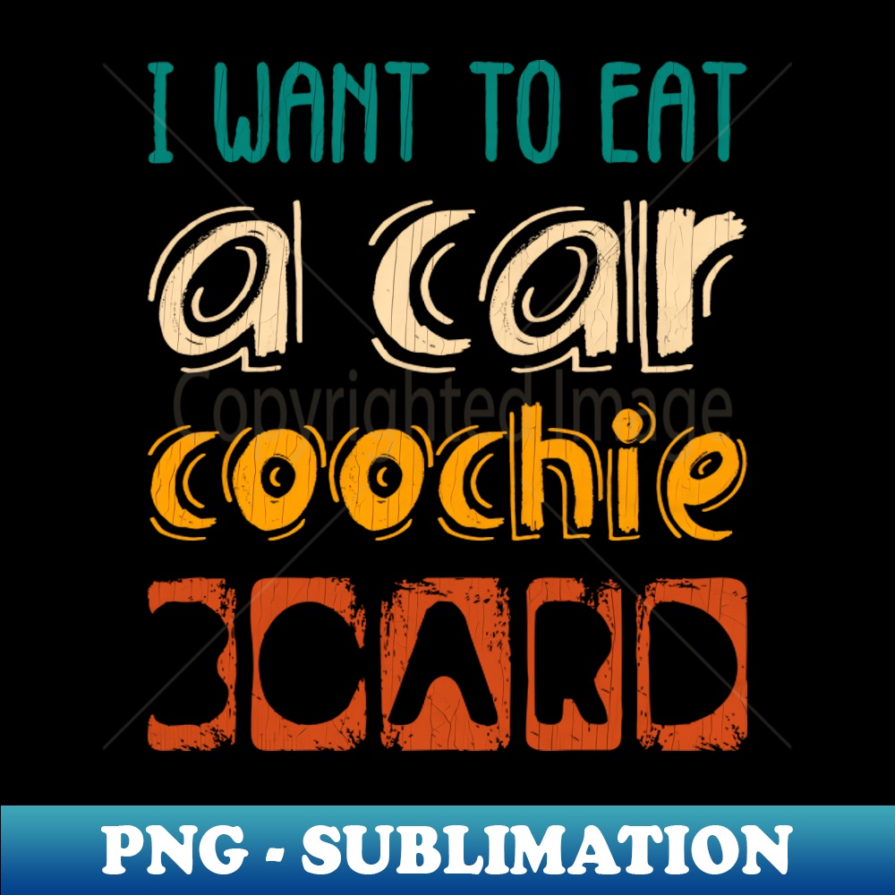 I Want To Eat A Car-Coochie Board Funny Charcuterie Humor - | Inspire ...