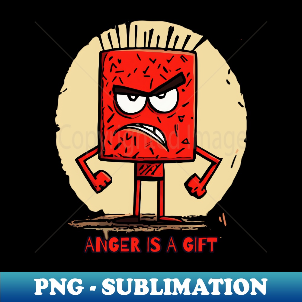 Anger is a Gift Angry Stickman - Premium PNG Sublimation Fil | Inspire ...