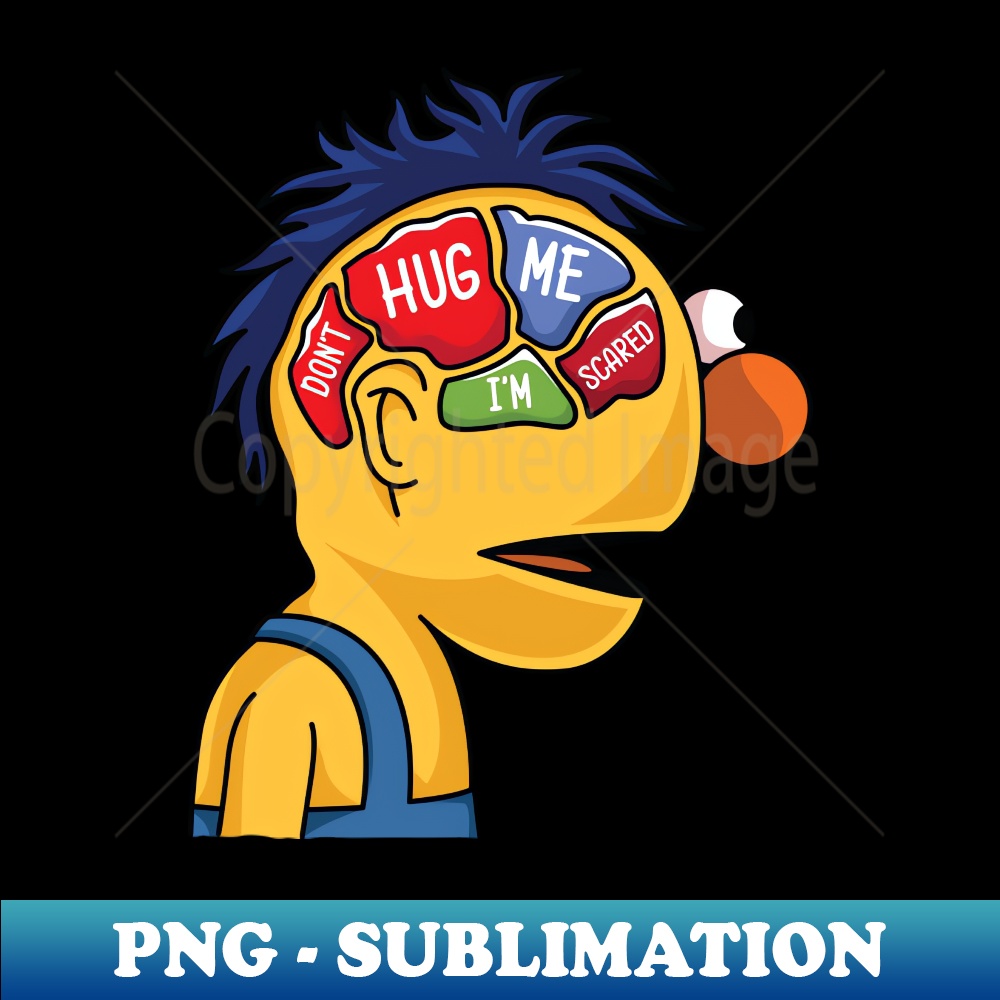 Dont Hug Me Im Scared - Elegant Sublimation PNG Download - C | Inspire ...