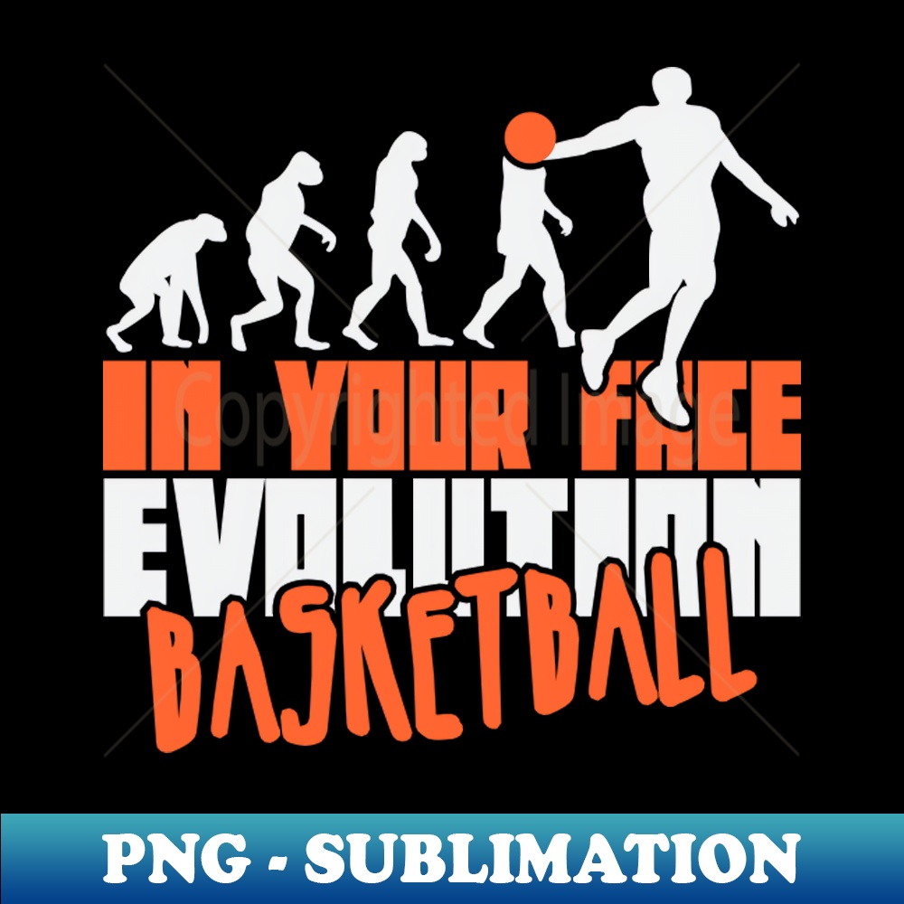 in your face basketball evolution - Artistic Sublimation Dig | Inspire ...