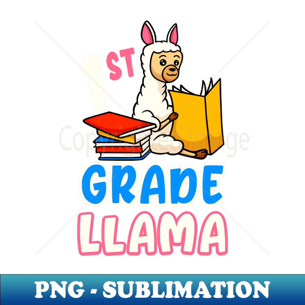 1st Grade Llama Funny First Grader School - Stylish Sublimat | Inspire ...
