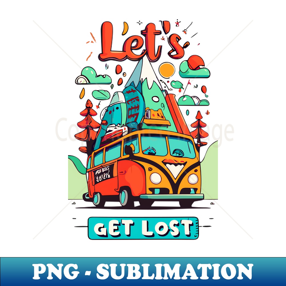 Lets Get Lost - Retro PNG Sublimation Digital Download - Tra | Inspire ...