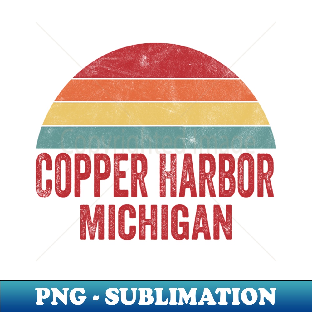 Copper Harbor Michigan - Exclusive Sublimation Digital File | Inspire ...