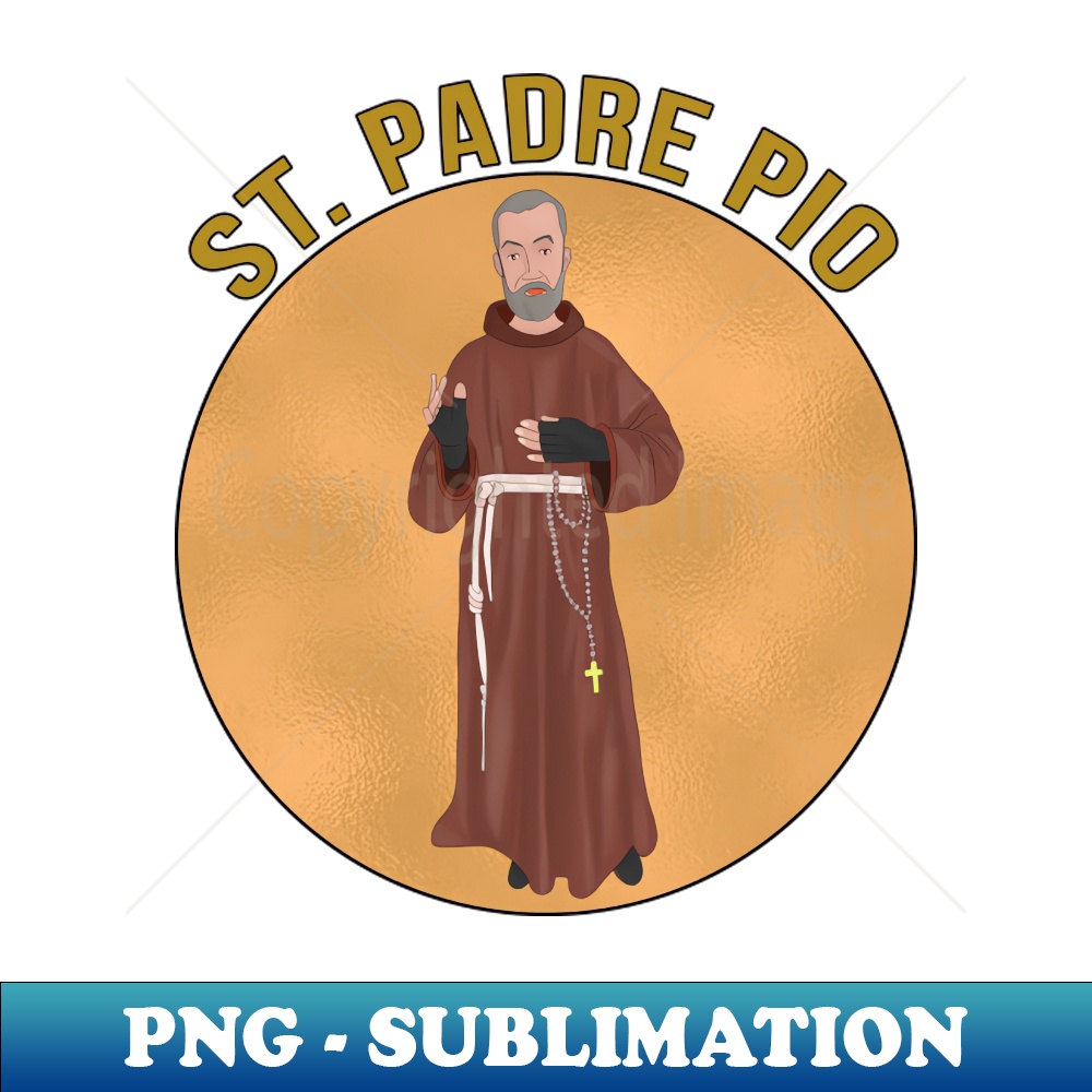 St Padre Pio - High-Resolution PNG Sublimation File - Unlock | Inspire ...