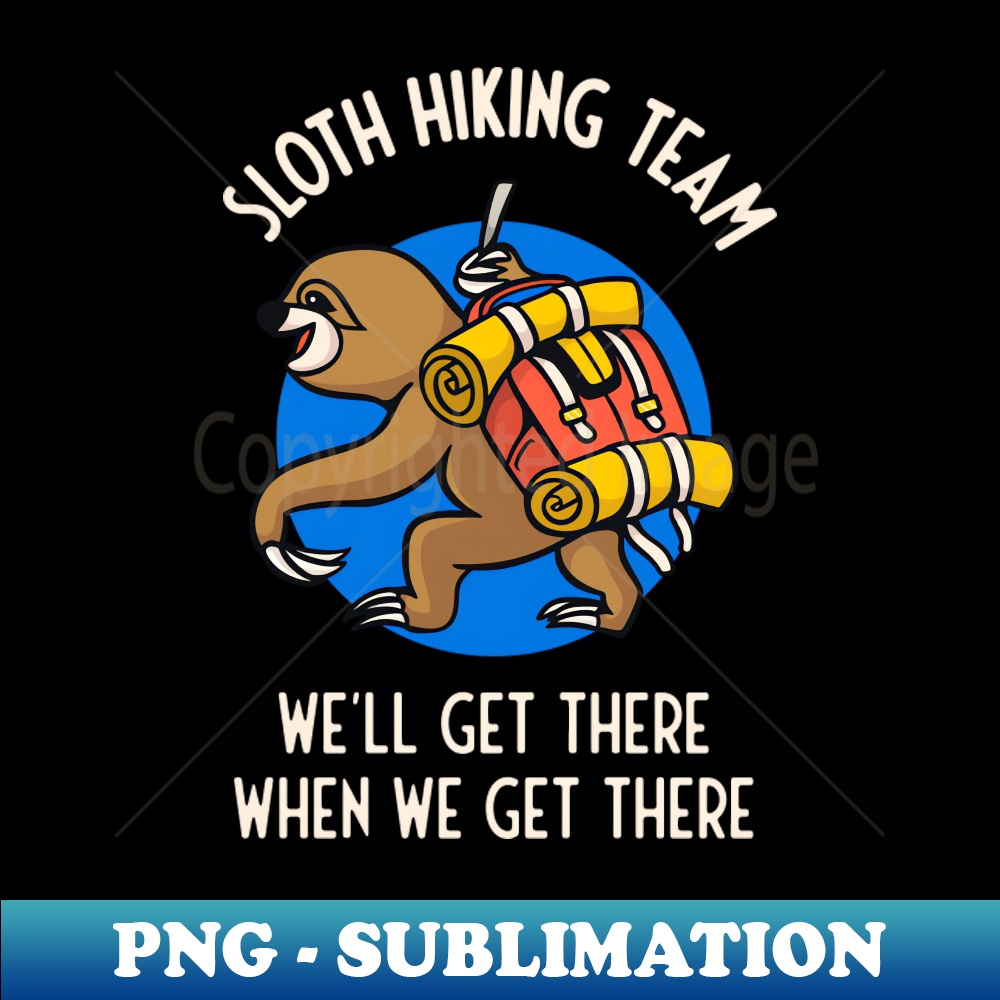 Funny Sloth Hiking Team Gift For Hikers - Exclusive Sublimat | Inspire ...