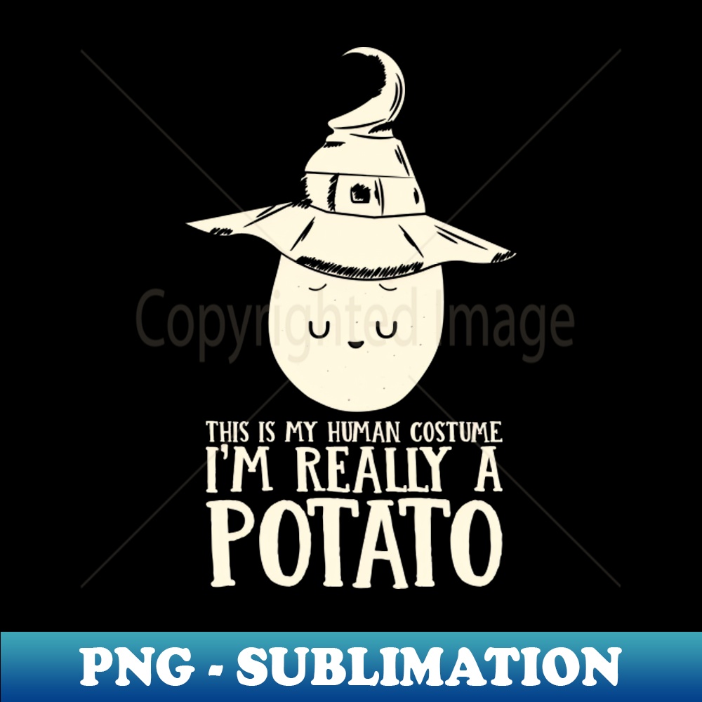 This is my Human Costume Im Really A Potato Funny Halloween | Inspire ...