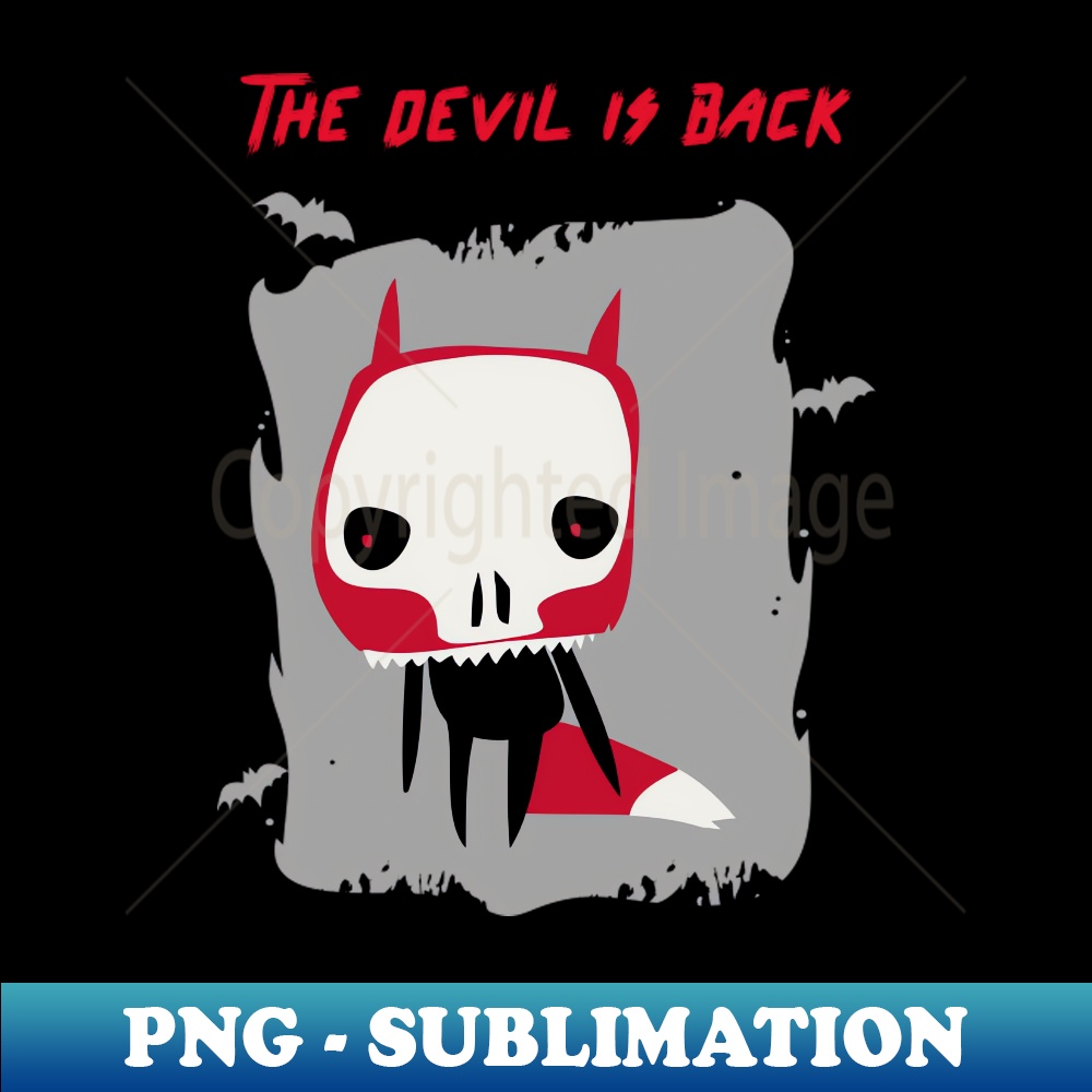 The Devil is Back - Digital Sublimation Download File - Perf | Inspire ...