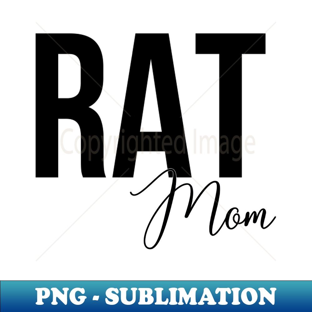 Rat Mom - Stylish Sublimation Digital Download - Create with | Inspire ...