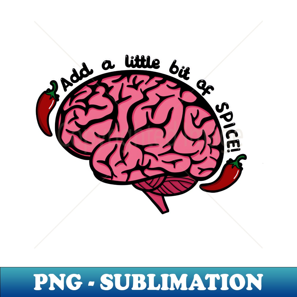 Add a little bit of spice - PNG Sublimation Digital Download | Inspire ...