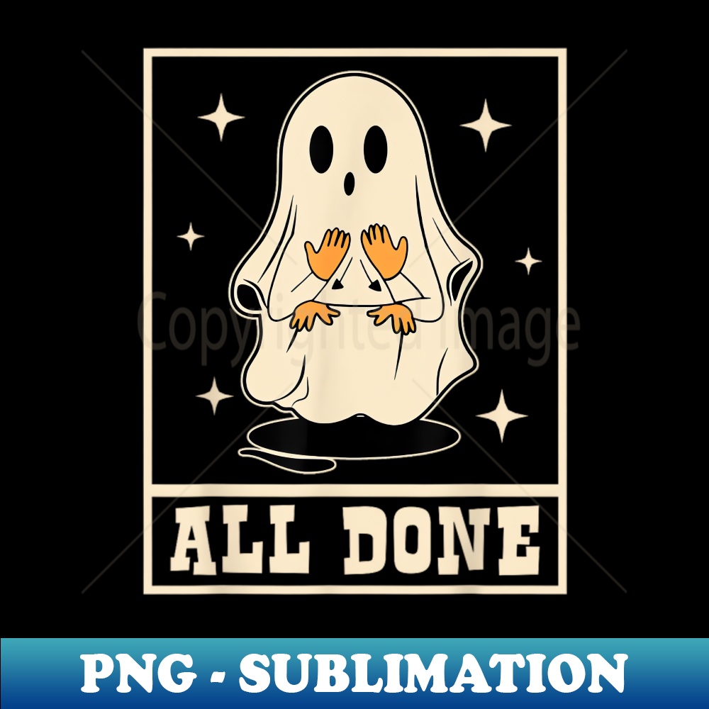 All Done Sign Language Speech Halloween Ghost Teacher Sped - | Inspire ...