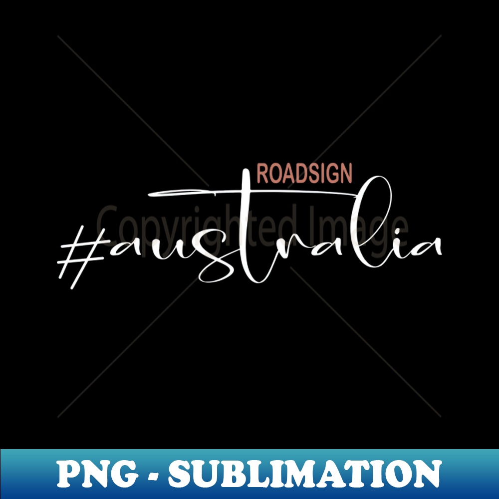 Roadsign Australia - Exclusive Sublimation Digital File - Sp | Inspire ...