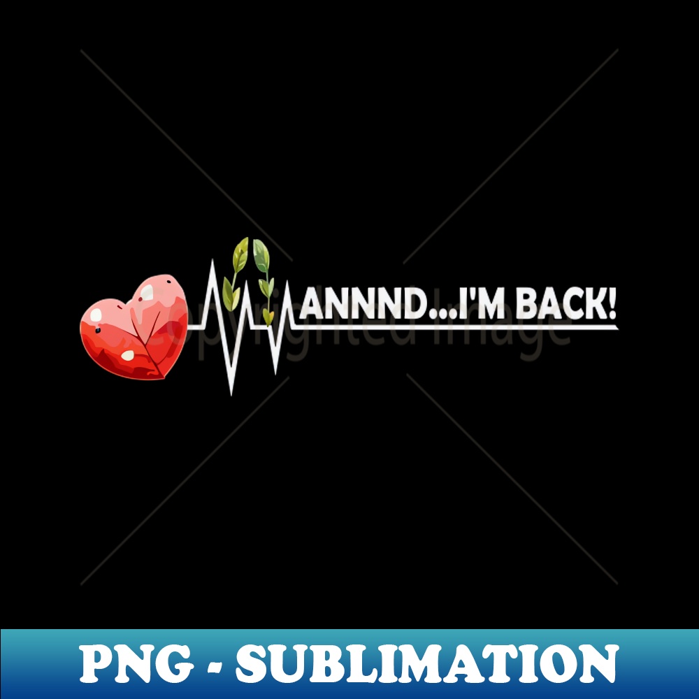 Coronary Artery Bypass Open Heart Surgery Servivor - Stylish | Inspire ...
