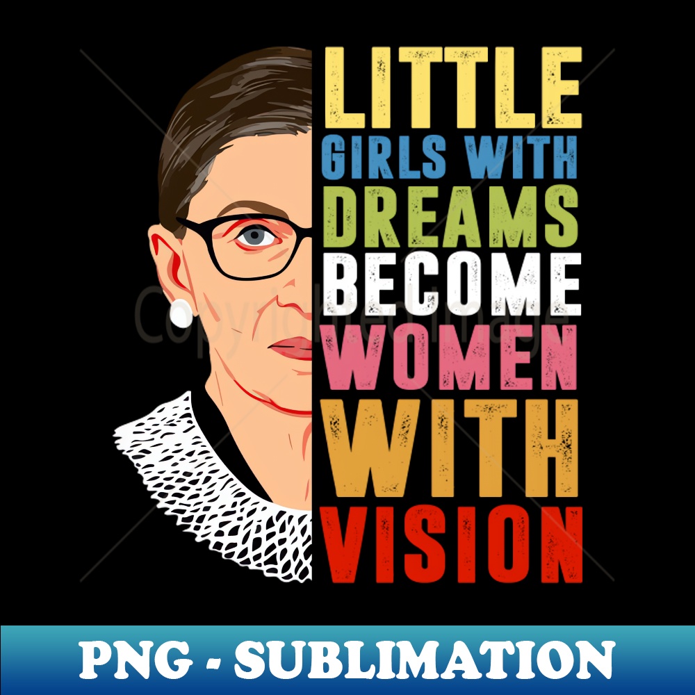 Little girls with dreams become women with vision Notorious - Inspire ...