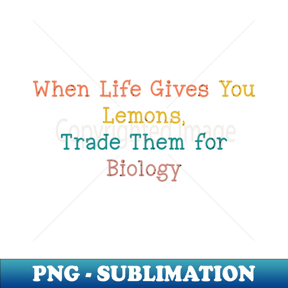 When Life Gives You Lemons Trade Them for Biology Simple te | Inspire ...