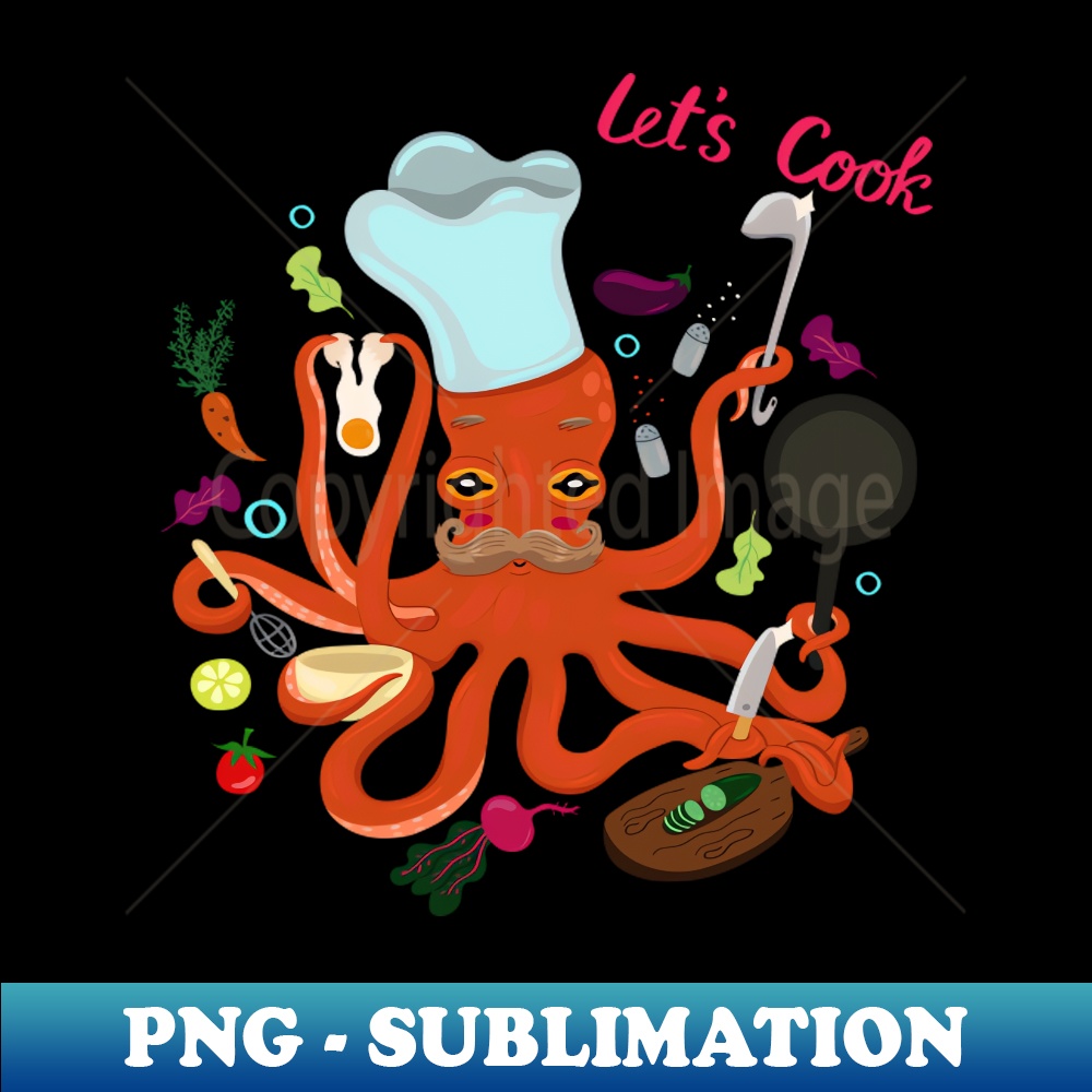 Octopus Let s Cook - PNG Transparent Sublimation File - Enha | Inspire ...