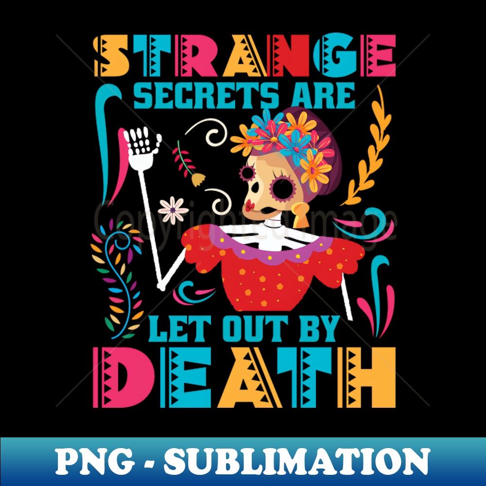 Strange Secrets are let out by Death - PNG Transparent Subli | Inspire ...