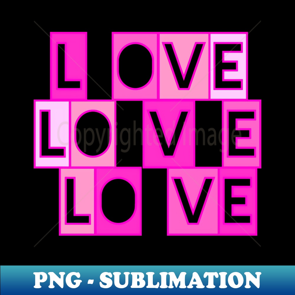 Love block print - PNG Sublimation Digital Download - Perfec | Inspire ...
