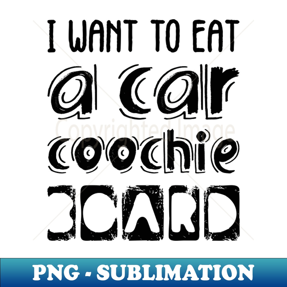 I Want To Eat A Car-Coochie Board Funny Charcuterie - Profes | Inspire ...