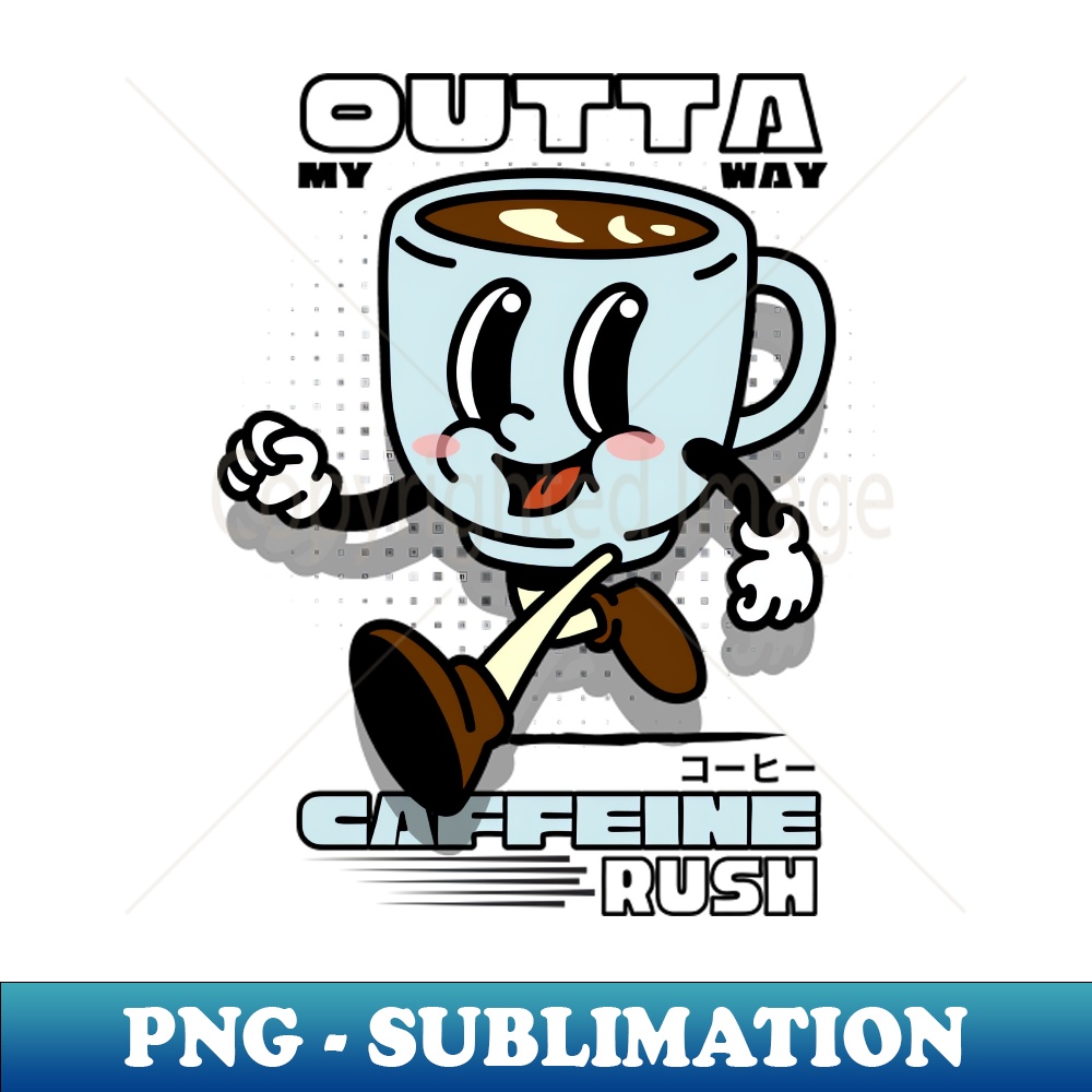 Retro Outta my Way Cup Of Coffee on Caffeine Rush - Modern S | Inspire ...