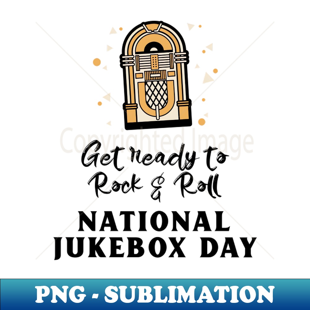 National Jukebox Day - Trendy Sublimation Digital Download - | Inspire ...