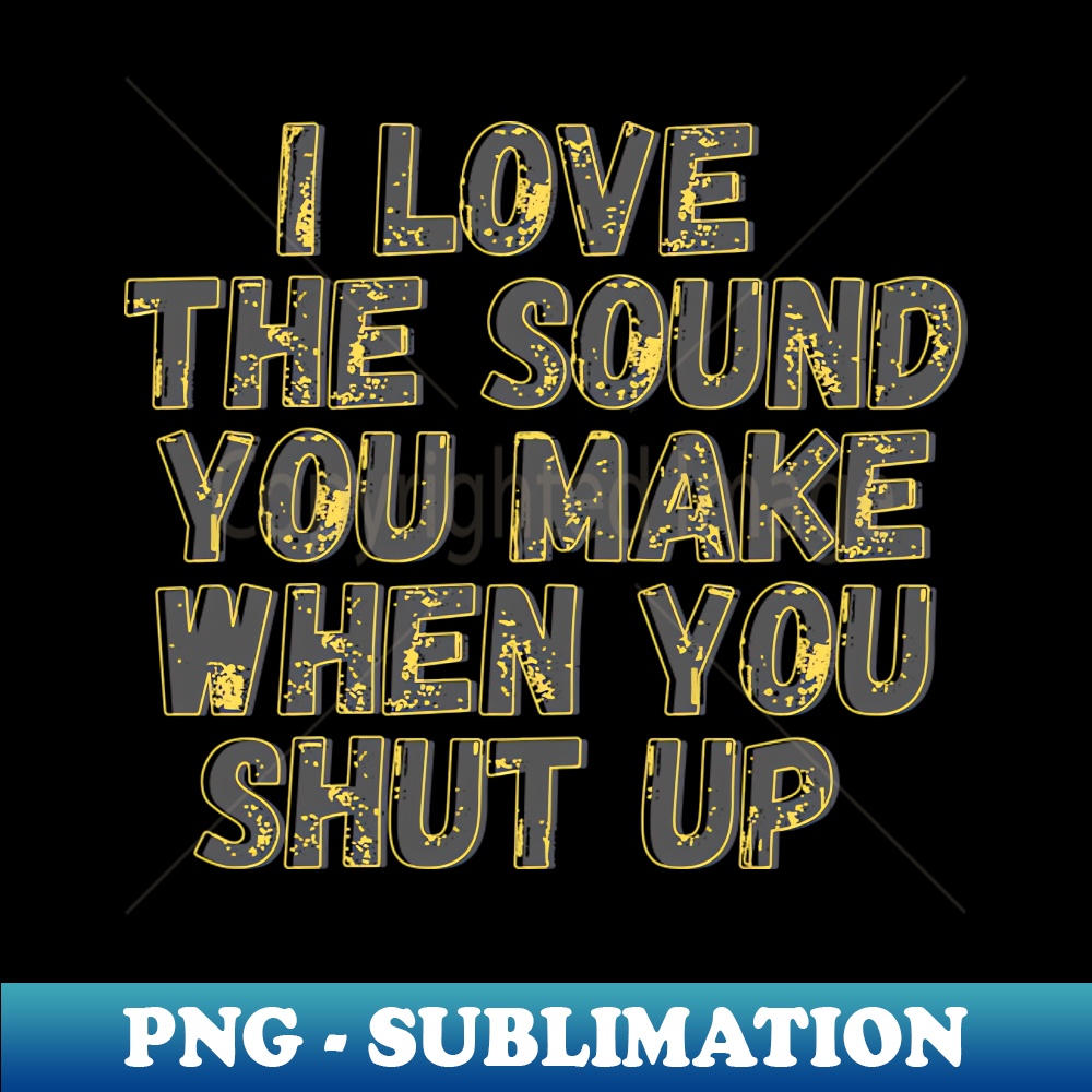 Shut Up - Aesthetic Sublimation Digital File - Enhance Your - Inspire ...