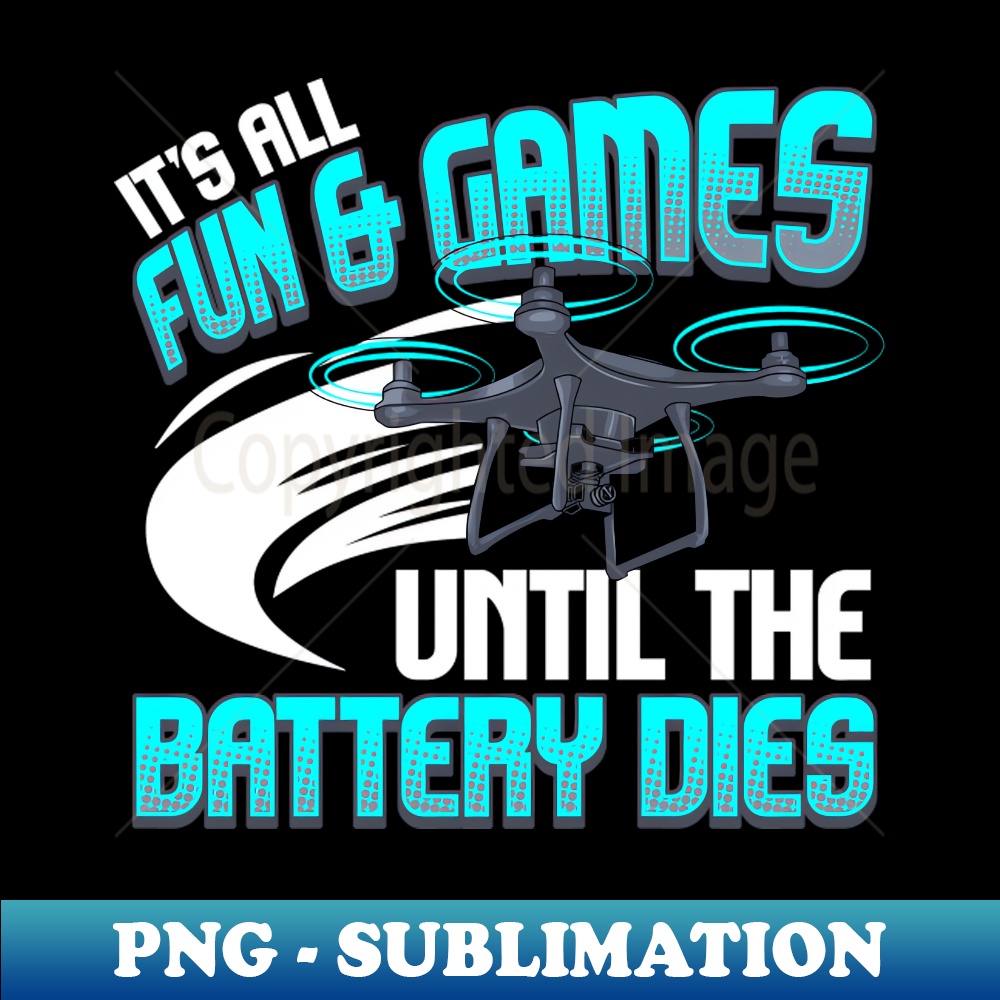 Its All Fun And Games Until The Battery Dies - Instant Subli | Inspire ...