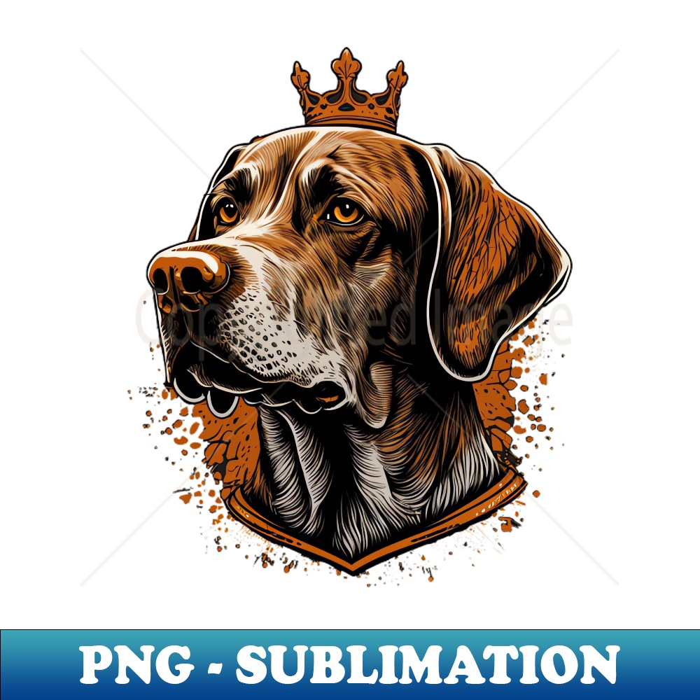 Pointer dog king - Exclusive Sublimation Digital File - Bold | Inspire ...