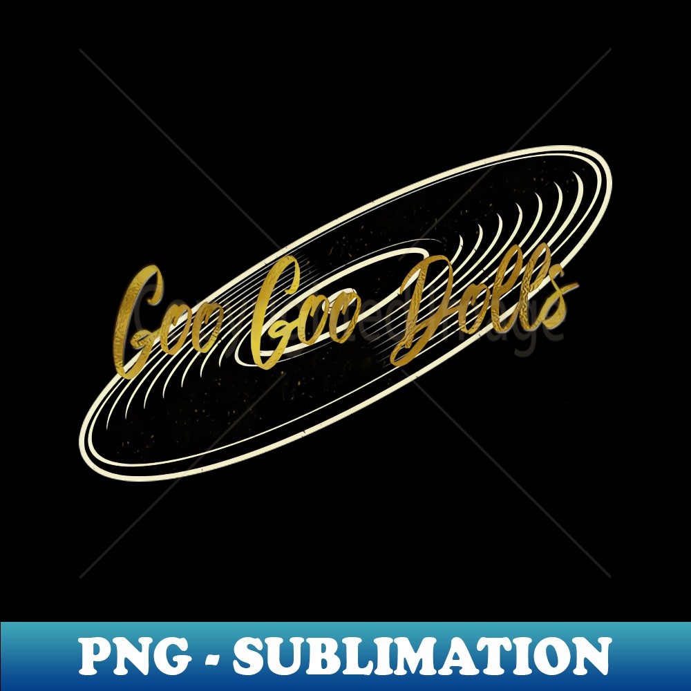 gold goo goo dolls - Instant Sublimation Digital Download - | Inspire ...