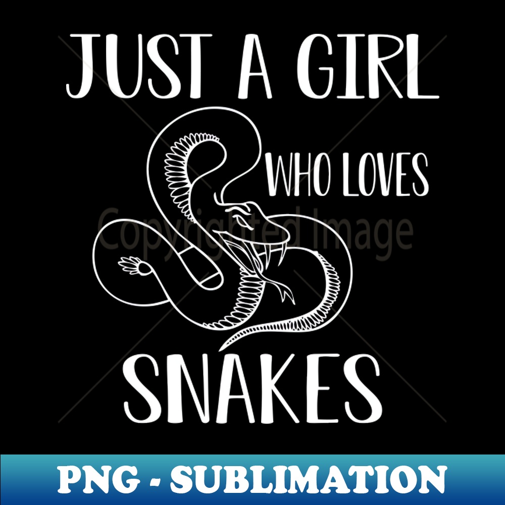 Snake Girl - Just a girl who loves snake - Decorative Sublim | Inspire ...