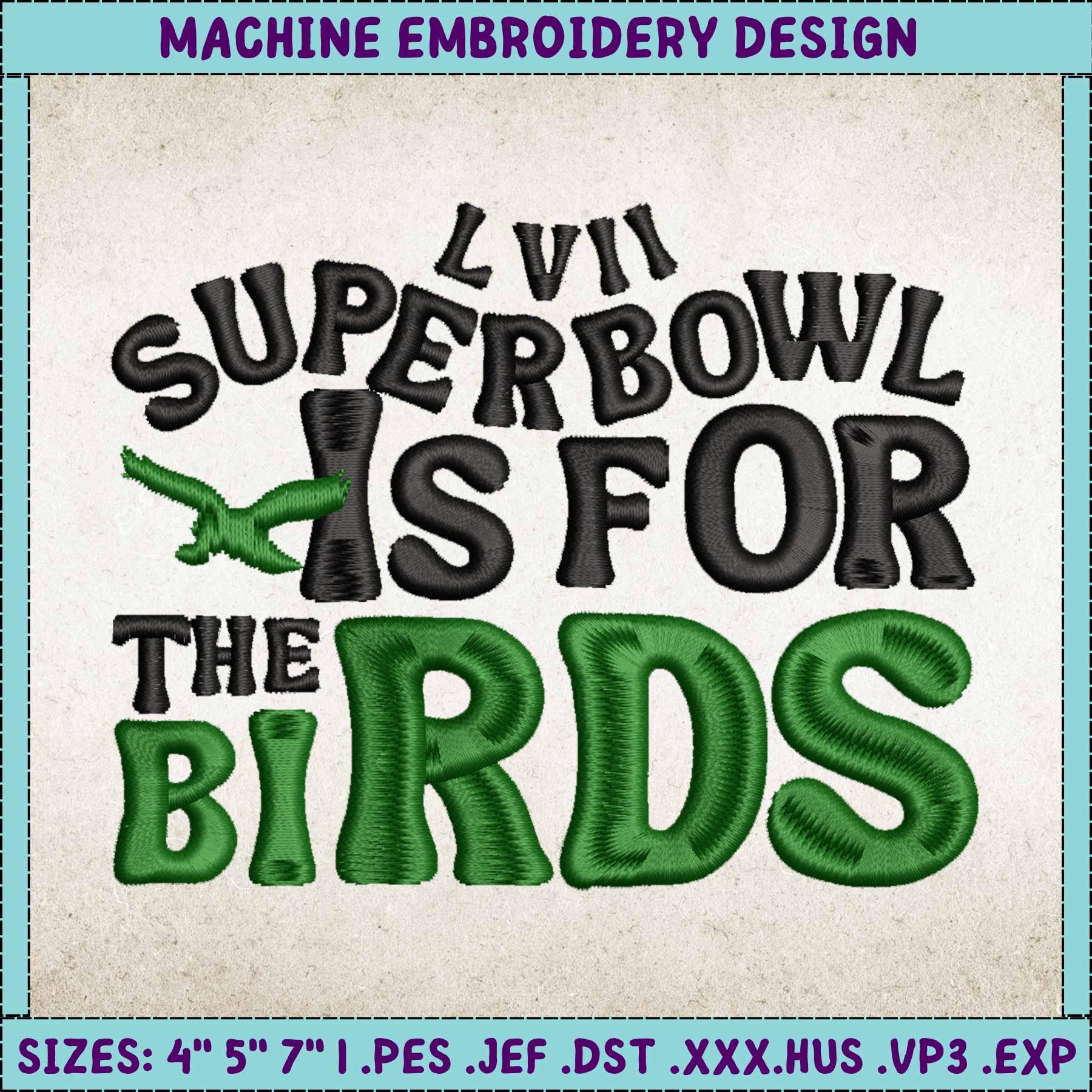 Super Bowl Is For The Bird Embroidery Design, NFL Philadelph | Inspire ...