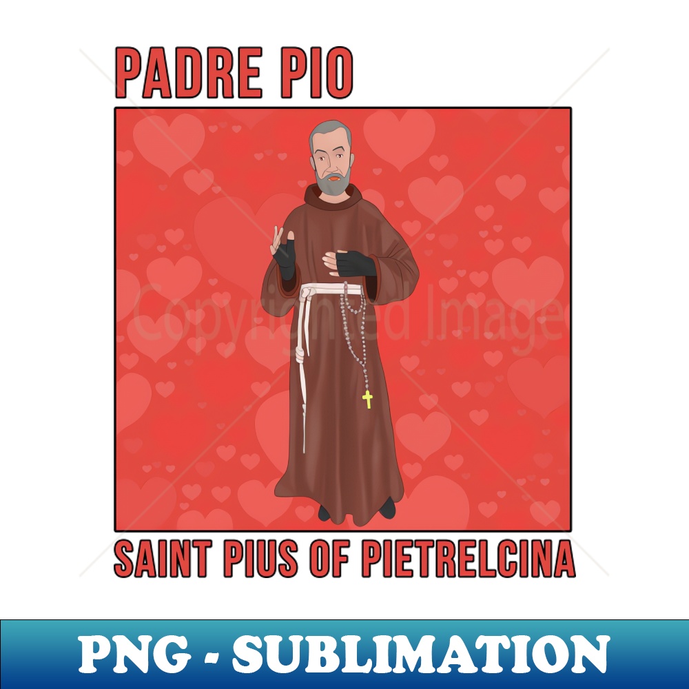 Padre Pio Saint Pius of Pietrelcina - Modern Sublimation PNG - Inspire ...