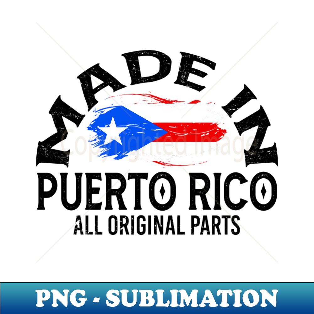 Born in Puerto Rico - Modern Sublimation PNG File - Perfect | Inspire ...